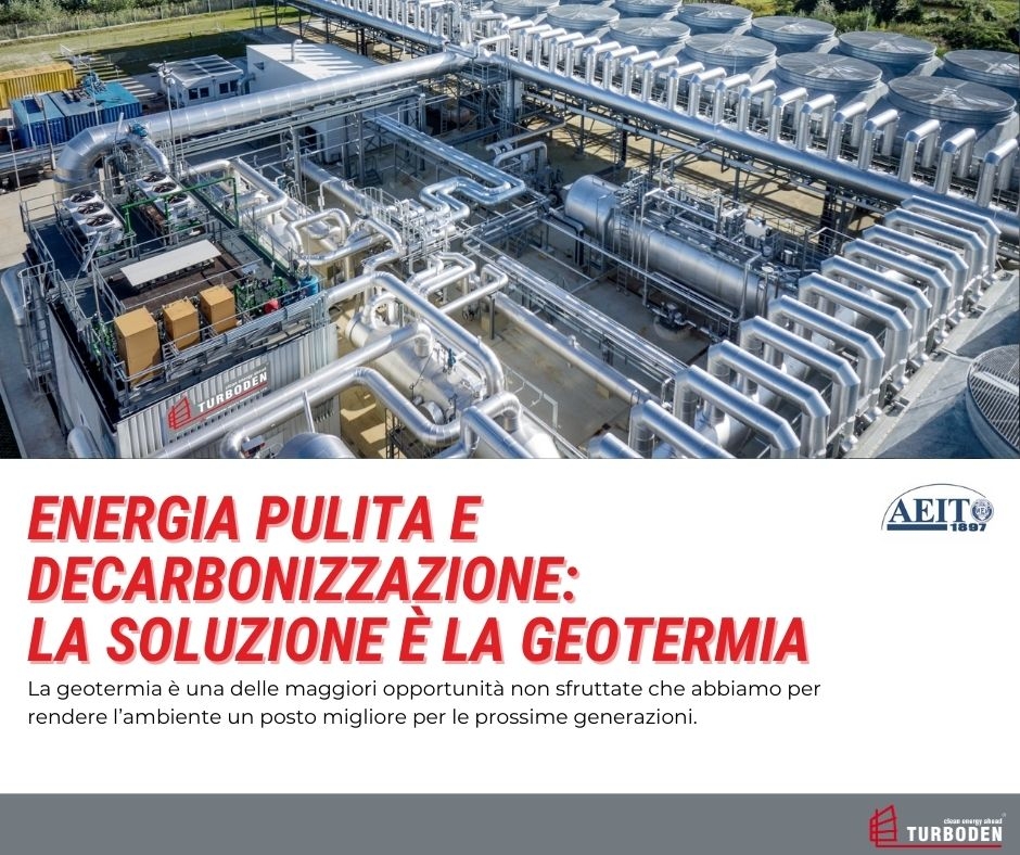 Clean energy and decarbonisation: geothermal energy is the solution | Press reviews | TURBODEN